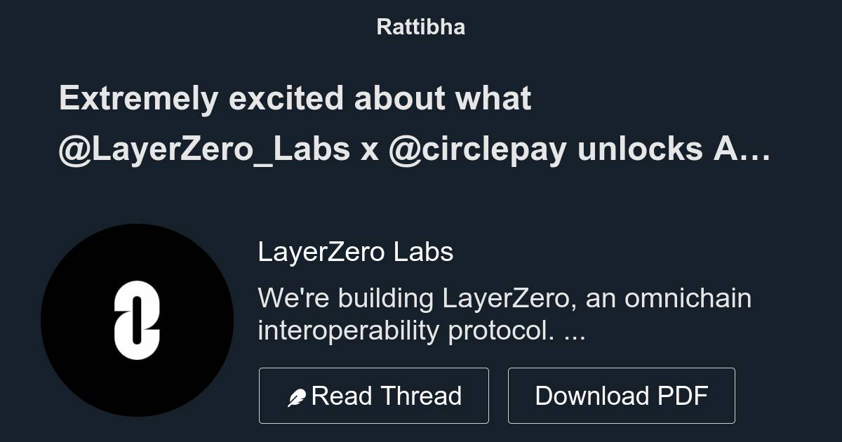 Extremely excited about what @LayerZero_Labs x @circlepay unlocks - Thread from LayerZero Labs ...