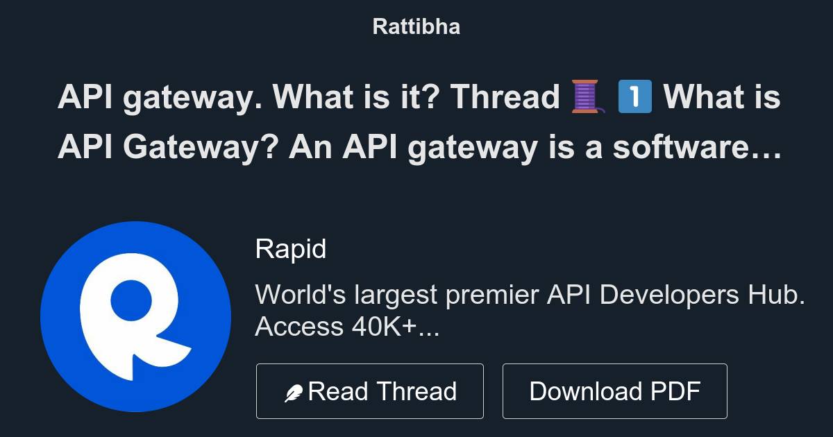 API gateway. What is it? Thread 🧵 - Thread from Rapid @Rapid_API - Rattibha