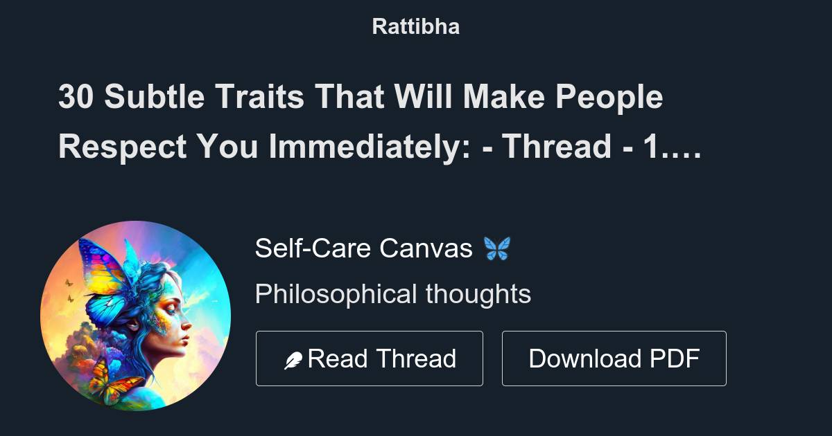 30 Subtle Traits That Will Make People Respect You Immediately ...