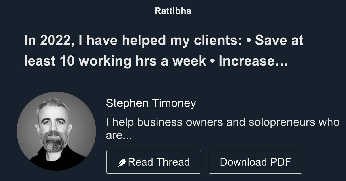 In 2022, I have helped my clients: • Save at least 10 working hrs a ...