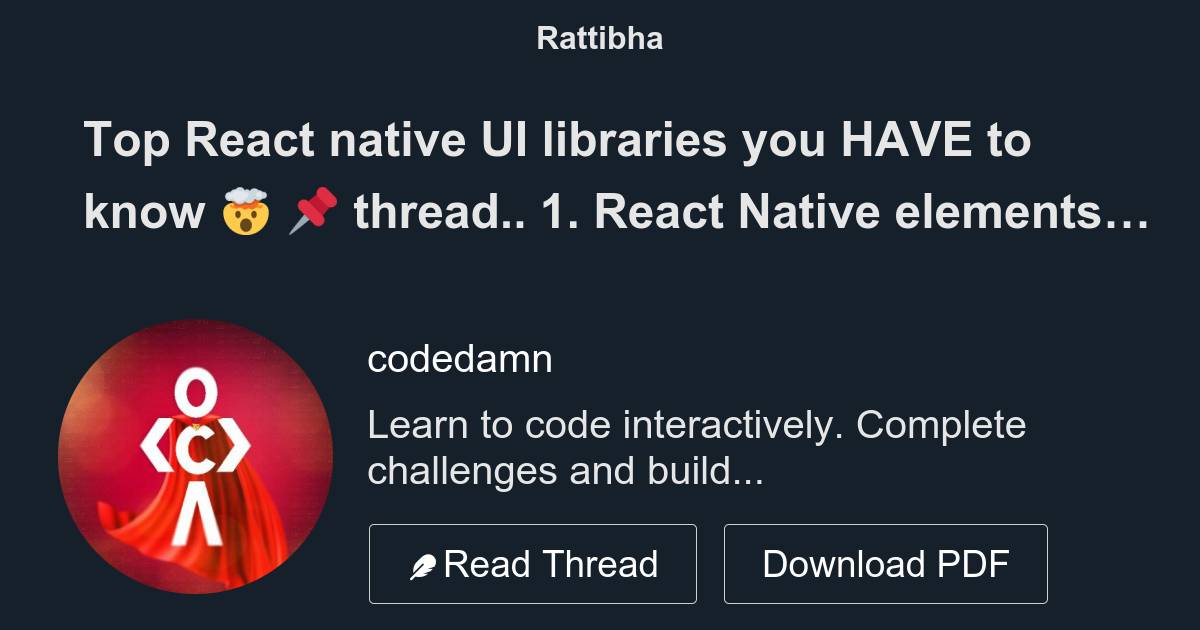 Top React native UI libraries you HAVE to know 🤯 📌 thread.. - المسلسل من codedamn @codedamncom ...