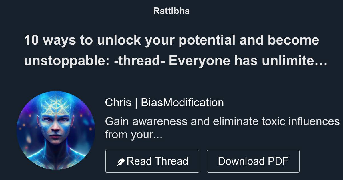 10 ways to unlock your potential and become unstoppable: -thread ...