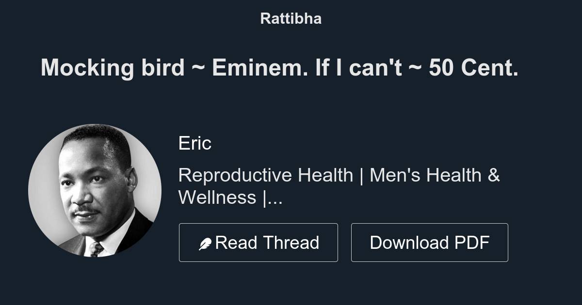 Mocking bird ~ Eminem. - Thread from Eric @amerix - Rattibha
