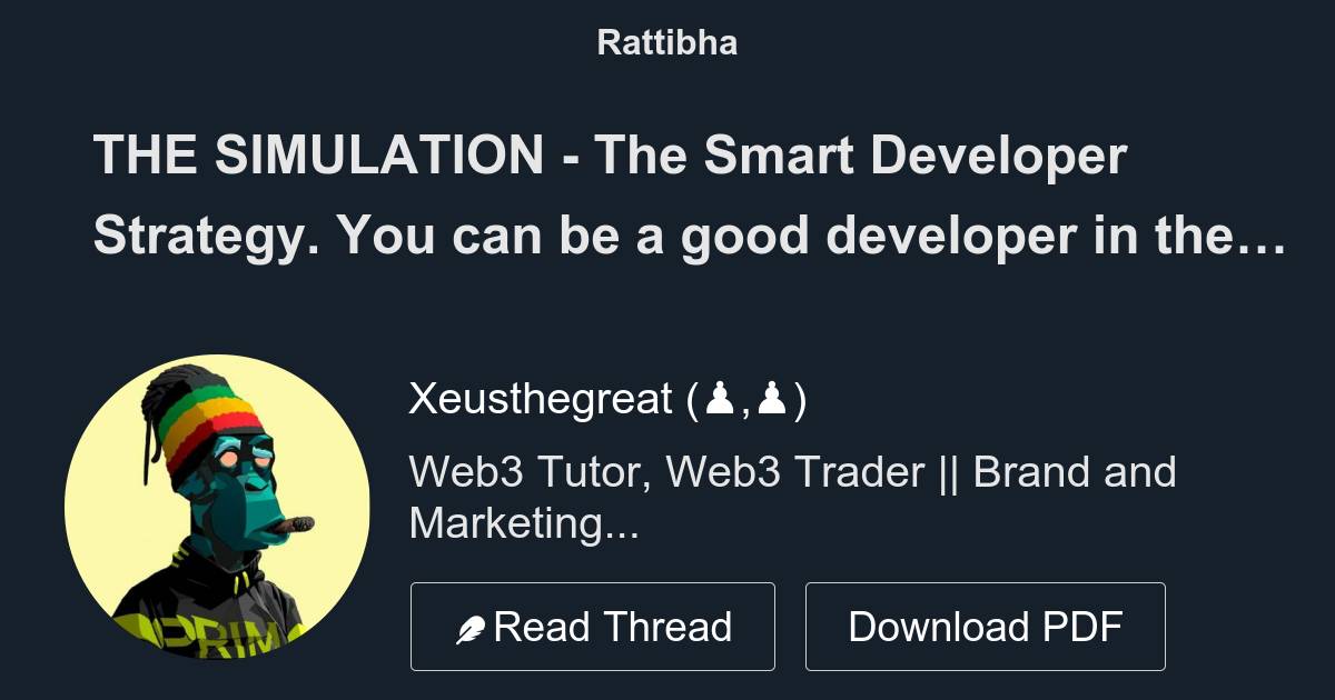 THE SIMULATION - The Smart Developer Strategy. You can be a good ...