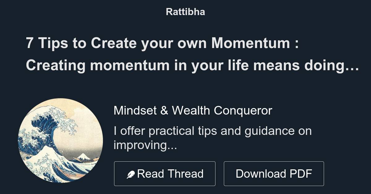 7 Tips to Create your own Momentum : Creating momentum in your life ...