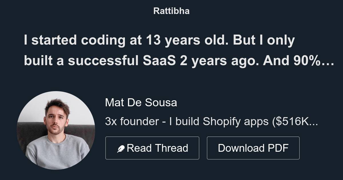 I started coding at 13 years old. But I only built a successful SaaS 2 years ago. And 90% of the ...
