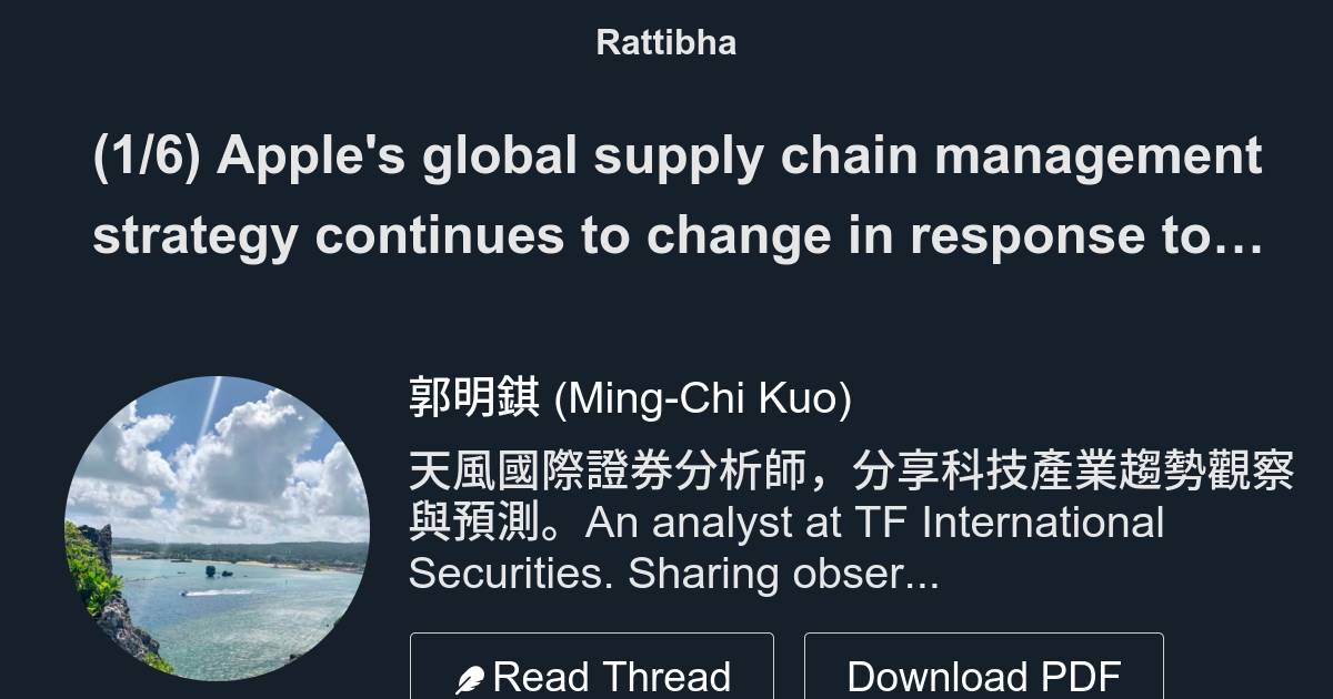 (1/6) Apple's global supply chain management strategy continues to ...
