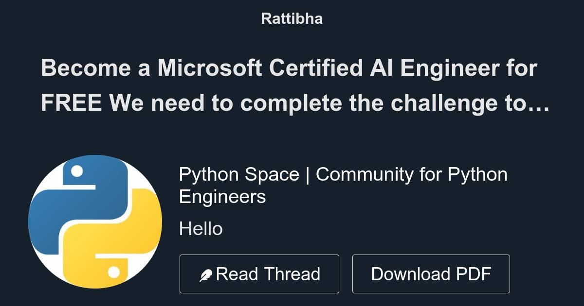 Become a Microsoft Certified AI Engineer for FREE We need to complete ...