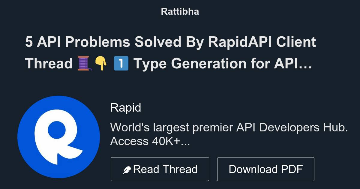 5 API Problems Solved By RapidAPI Client Thread 🧵👇 - المسلسل من Rapid @Rapid_API - رتبها