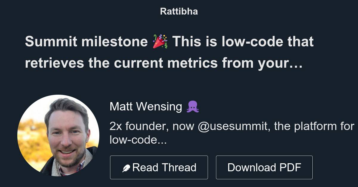 Summit milestone 🎉 This is low-code that retrieves the current metrics ...