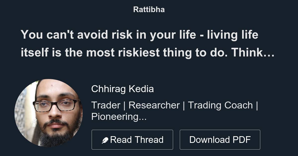 You can't avoid risk in your life - living life itself is the most ...