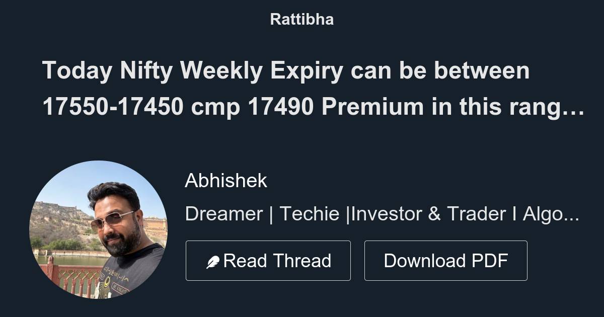 Today Nifty Weekly Expiry can be between 17550-17450 cmp 17490 Premium ...