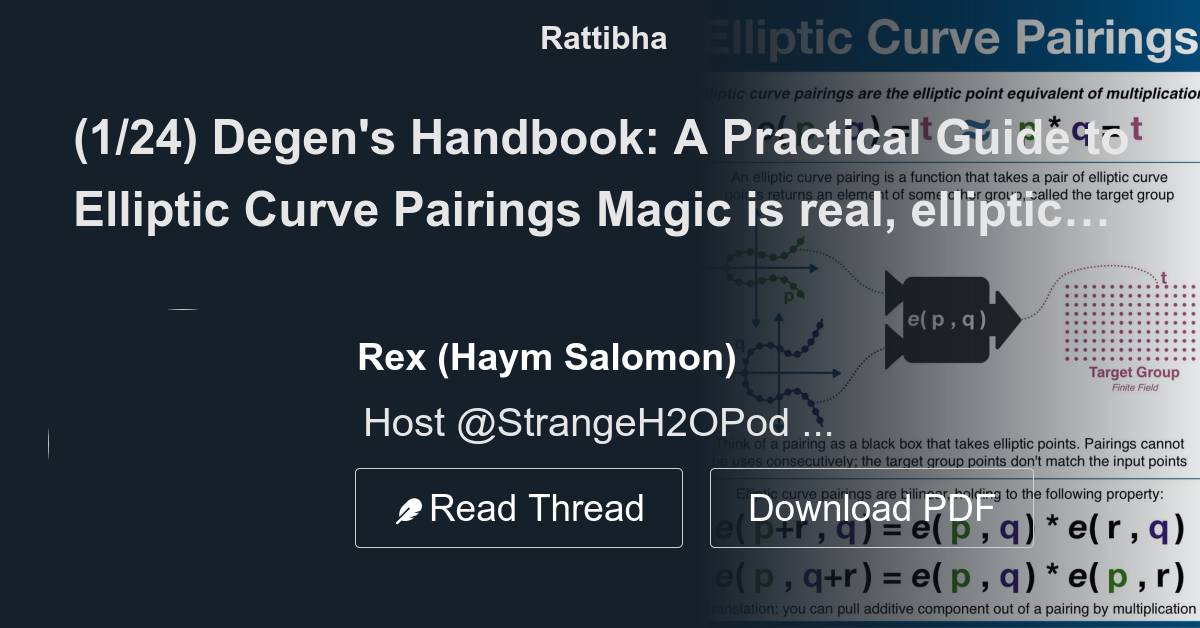(1/24) Degen's Handbook: A Practical Guide to Elliptic Curve Pairings Magic is real, elliptic ...