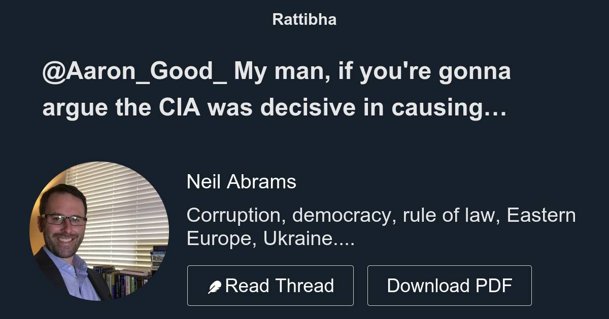 @Aaron_Good_ My man, if you're gonna argue the CIA was decisive in ...