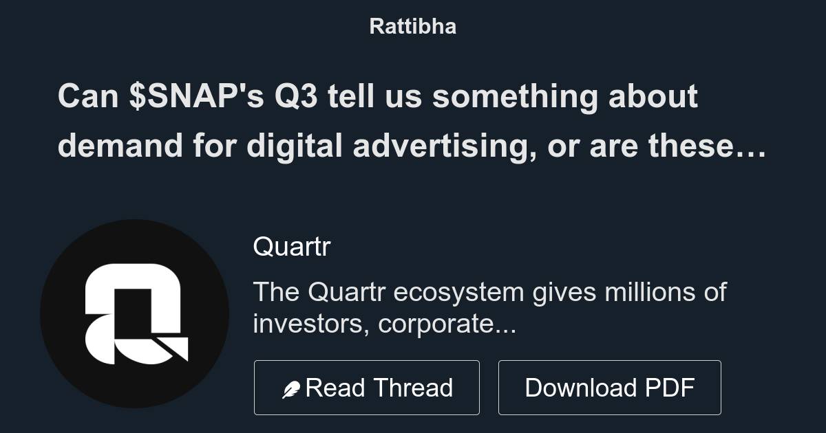 Can $SNAP's Q3 tell us something about demand for digital advertising, or are these problems ...