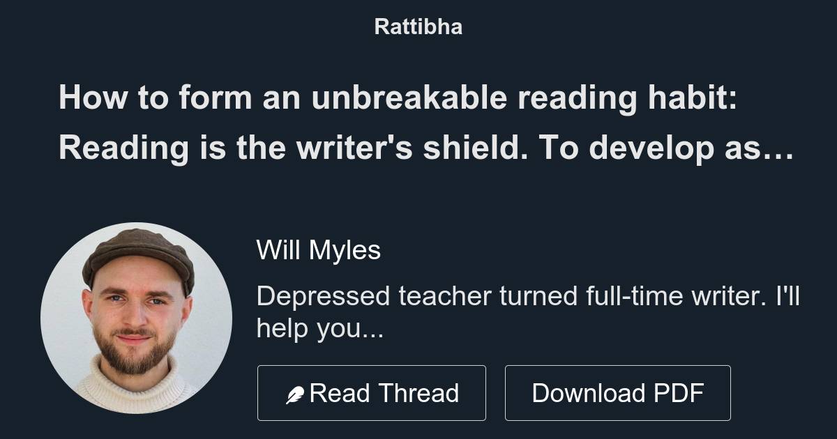 How to form an unbreakable reading habit: - Thread from Will Myles ...