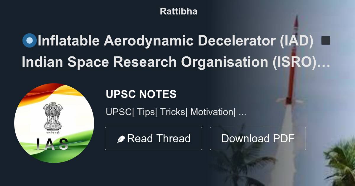 🔘Inflatable Aerodynamic Decelerator (IAD) ️Indian Space Research ...