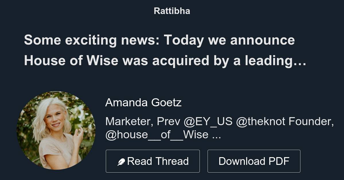 Some exciting news: Today we announce House of Wise was acquired by a ...