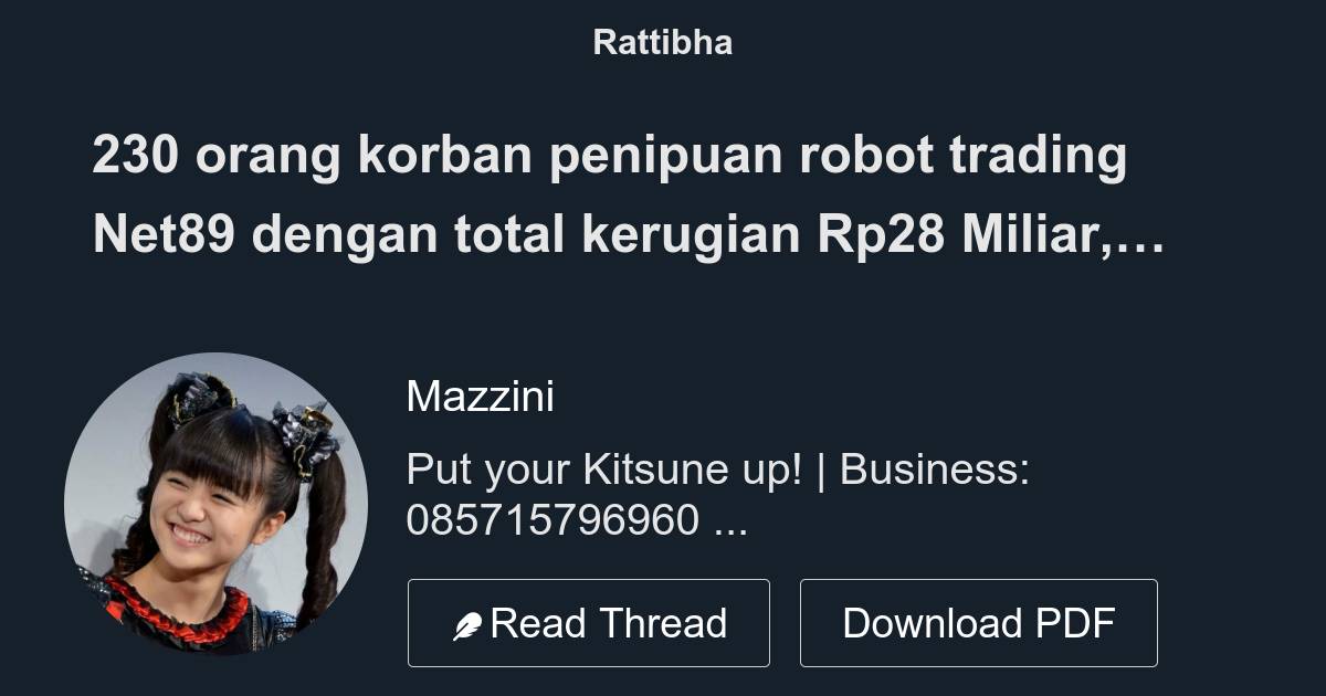230 orang korban penipuan robot trading Net89 dengan total kerugian Rp28 Miliar, melaporkan lima ...