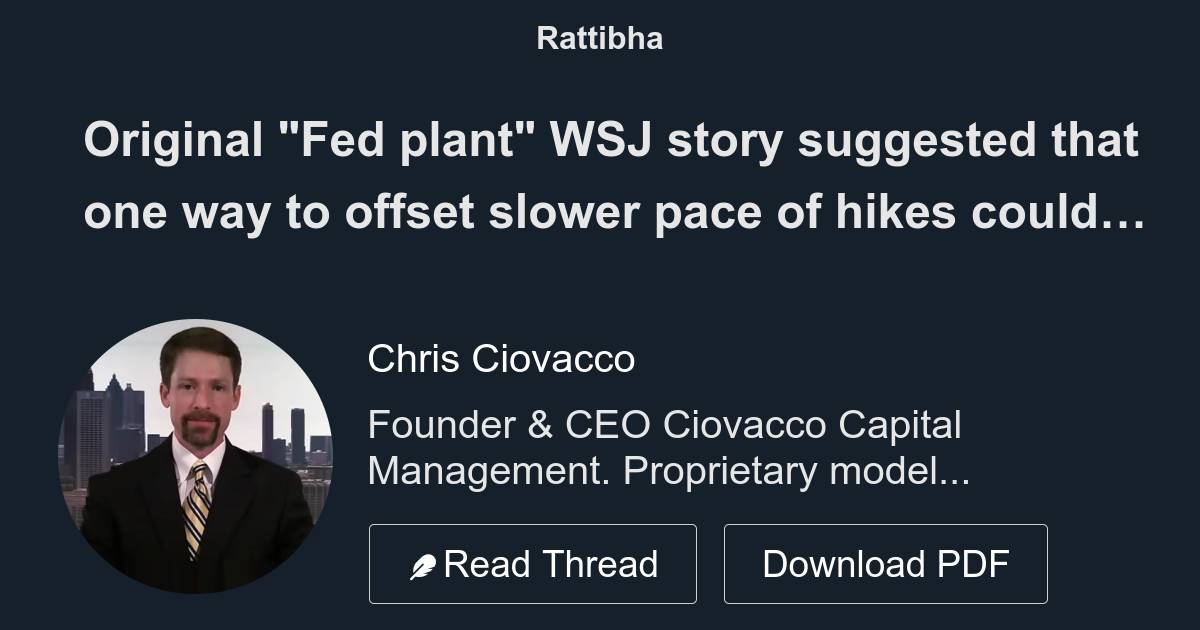 Original "Fed plant" WSJ story suggested that one way to offset slower pace of hikes could be to ...