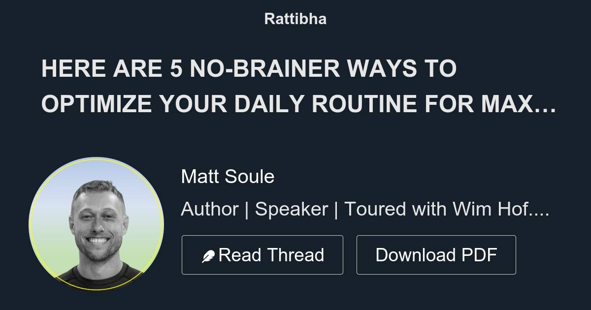 HERE ARE 5 NO-BRAINER WAYS TO OPTIMIZE YOUR DAILY ROUTINE FOR MAX ...