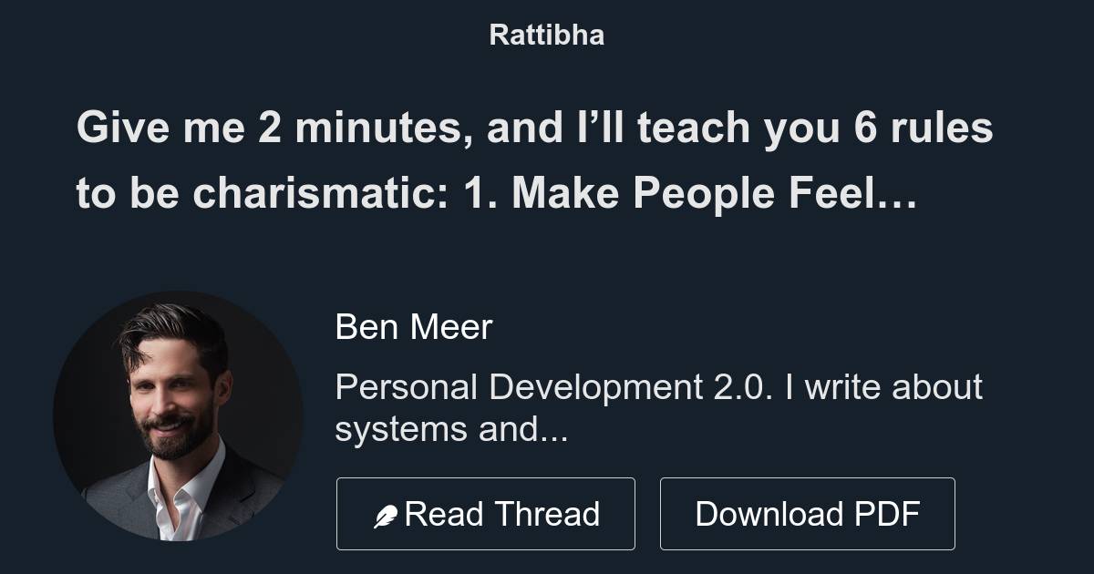 Give me 2 minutes, and I’ll teach you 6 rules to be charismatic ...