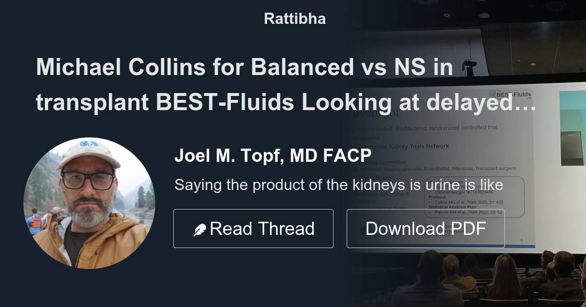 Michael Collins for Balanced vs NS in transplant BEST-Fluids Looking at ...