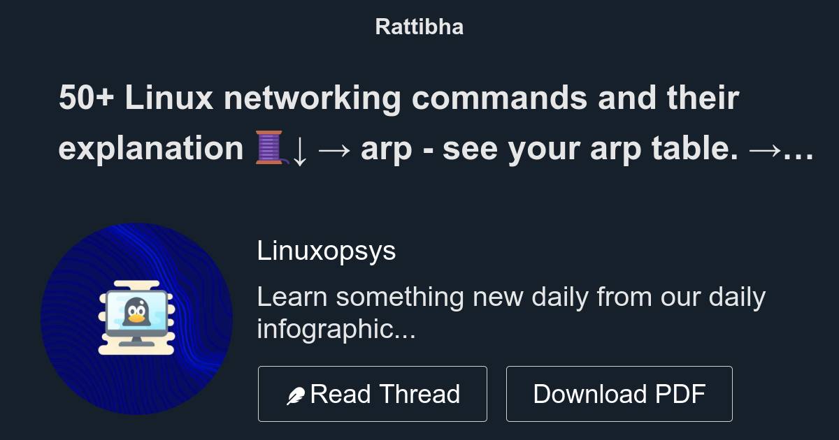 50+ Linux networking commands and their explanation 🧵↓ - Thread from ...