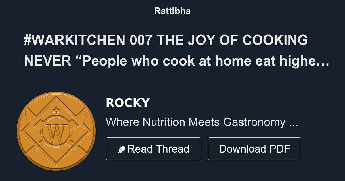 #WARKITCHEN 007 - Thread from 𝗥𝗢𝗖𝗞𝗬 @TheWarKitchen - Rattibha