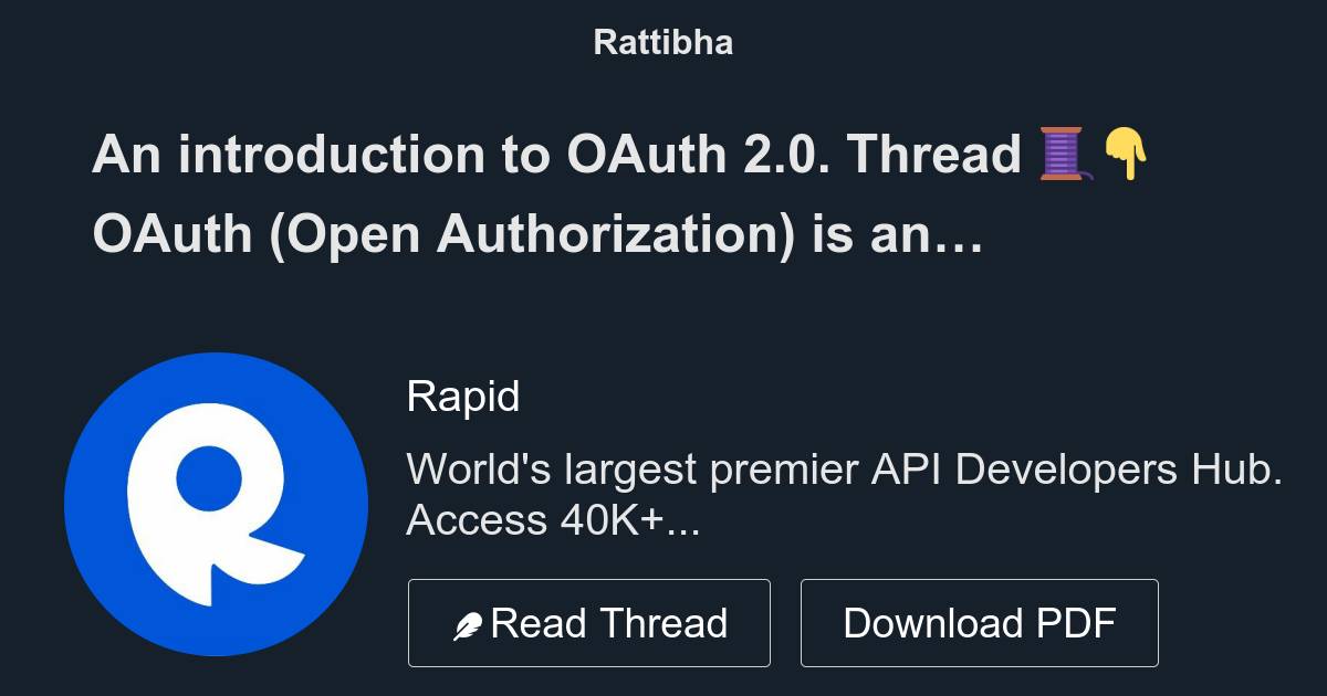 An introduction to OAuth 2.0. Thread 🧵👇 - Thread from Rapid @Rapid_API - Rattibha