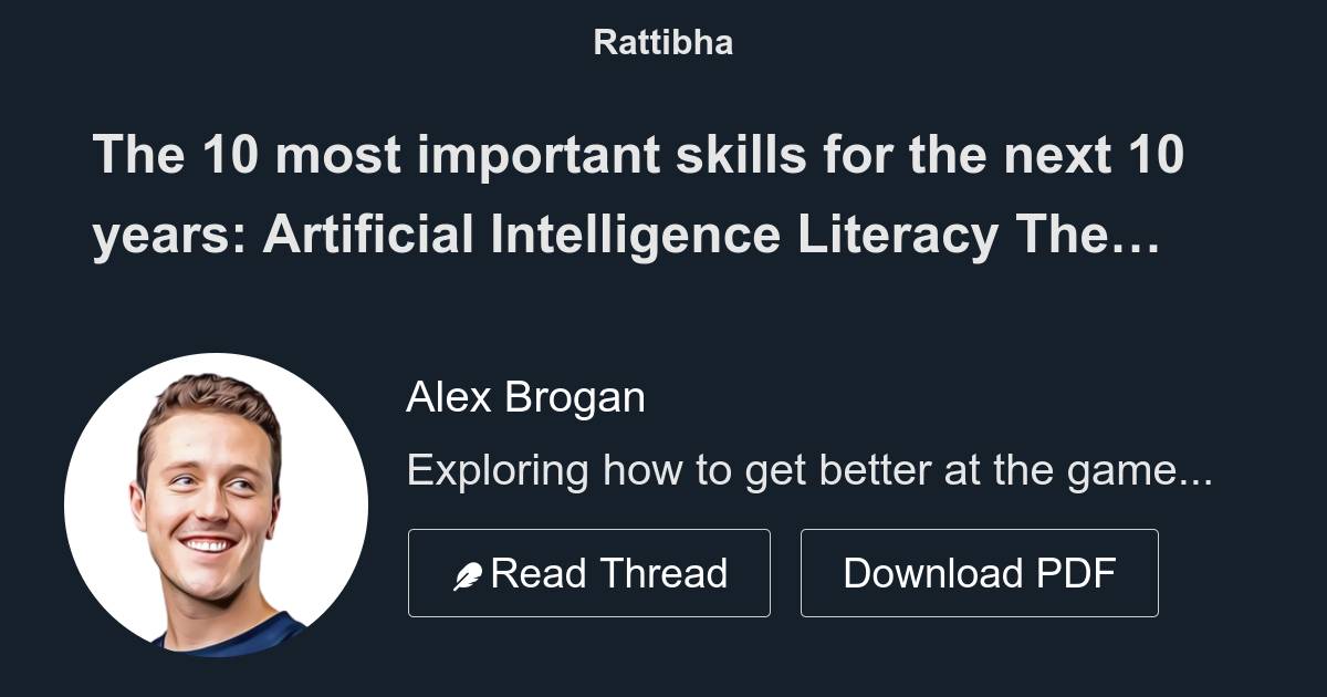 The 10 most important skills for the next 10 years: - Thread from Alex ...