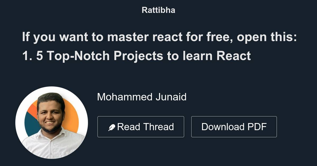 If you want to master react for free, open this: - Thread from Mohammed Junaid @mdjunaidap ...