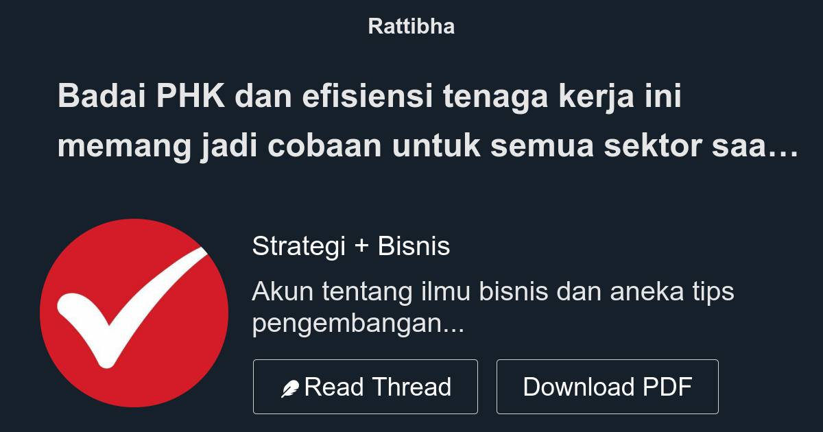 Badai PHK dan efisiensi tenaga kerja ini memang jadi cobaan untuk semua sektor saat ini ...