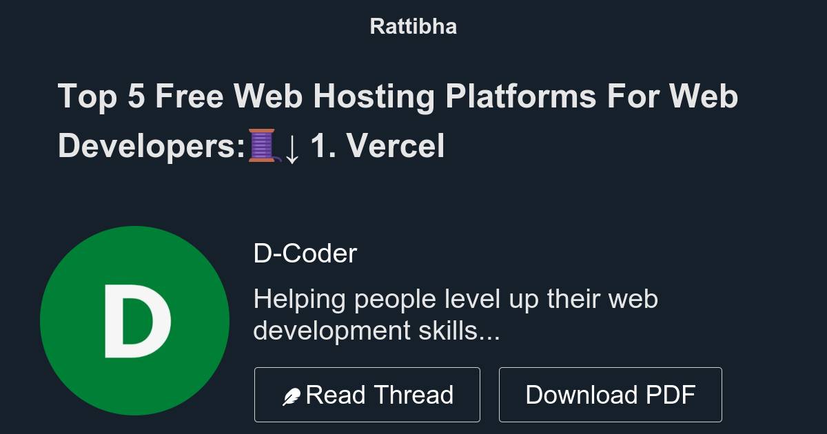 Top 5 Free Web Hosting Platforms For Web Developers🧵↓ المسلسل من D Coder Damncoder رتبها
