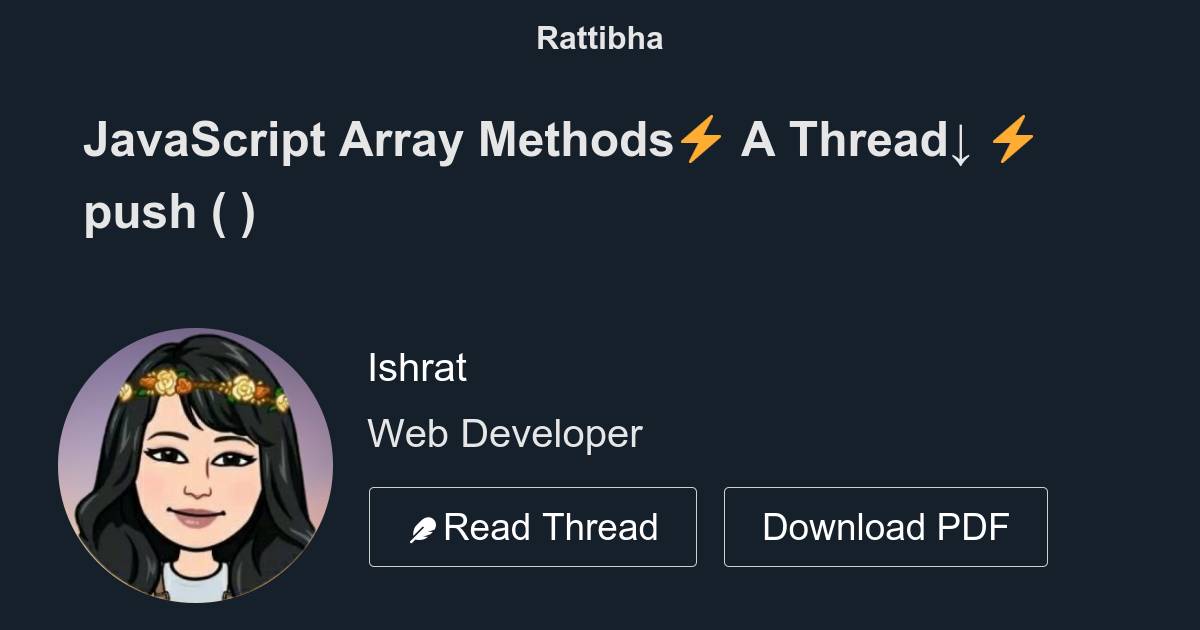 Javascript Array Methods⚡ A Thread↓ Thread From Ishrat Ishrratumar Rattibha