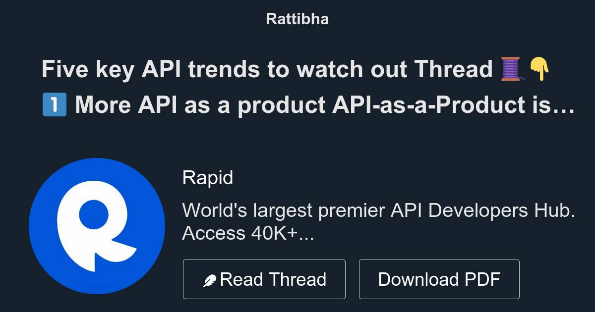 Five key API trends to watch out Thread 🧵👇 - Thread from Rapid @Rapid_API - Rattibha