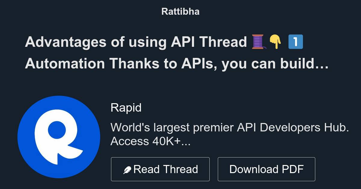 Advantages of using API Thread 🧵👇 - Thread from Rapid @Rapid_API - Rattibha