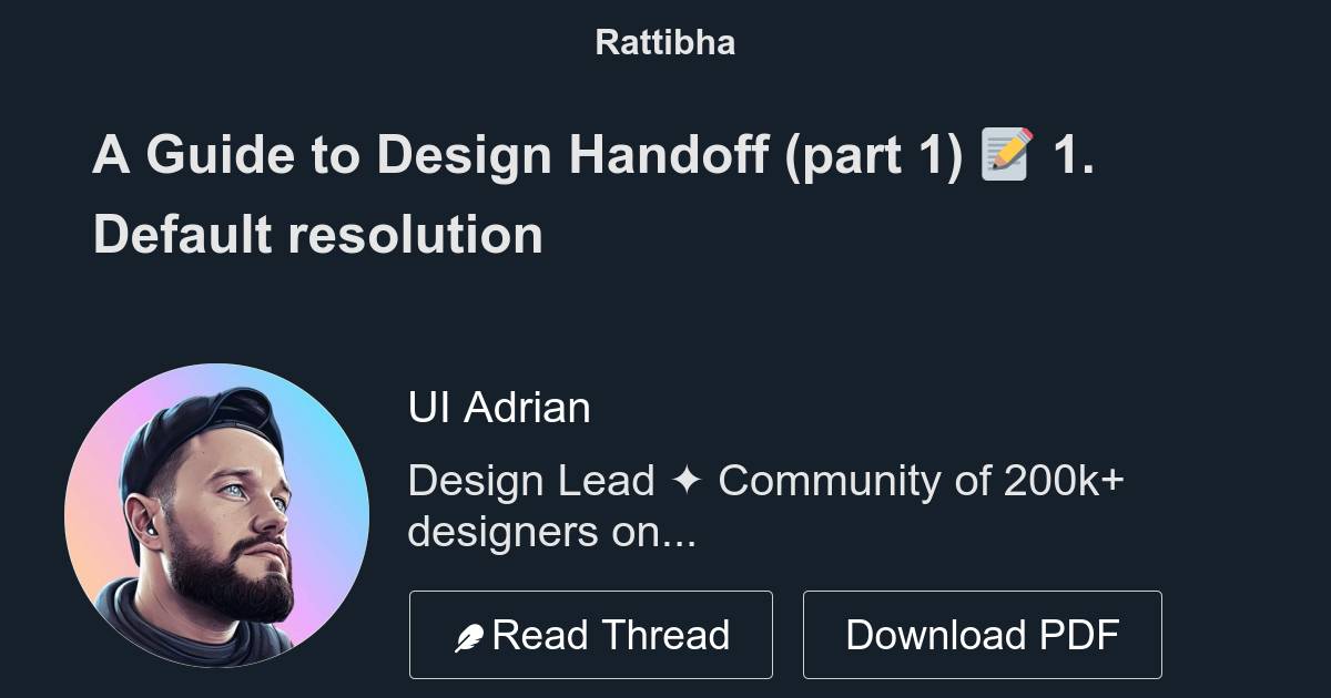 A Guide to Design Handoff (part 1) 📝 - Thread from UI Adrian @uiuxadrian - Rattibha