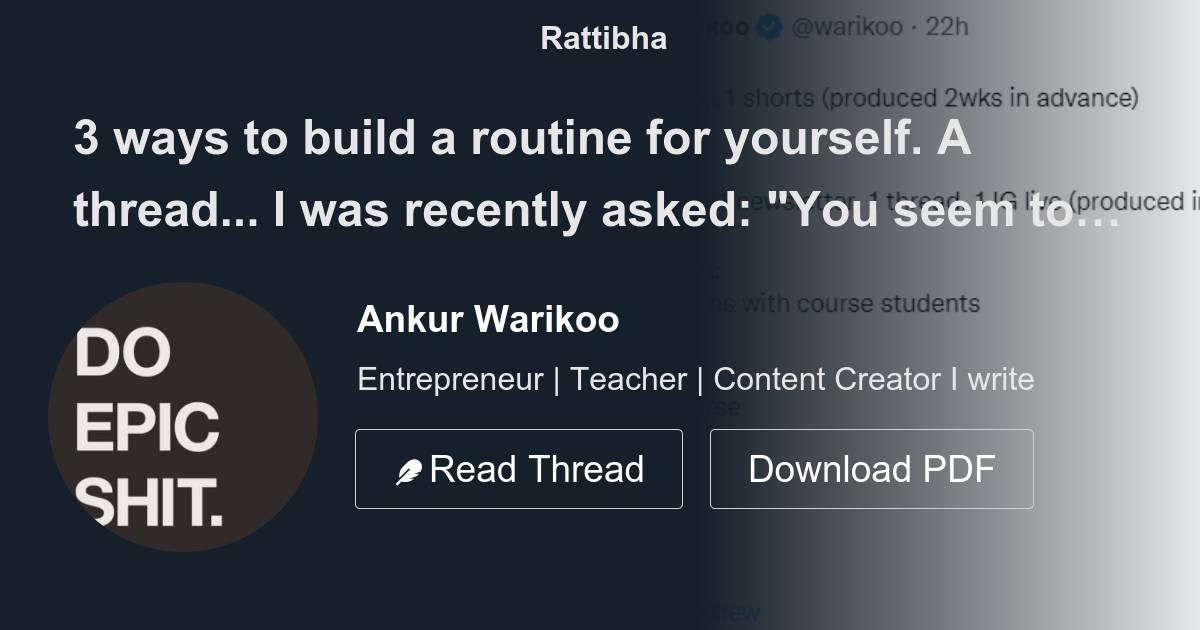 3 ways to build a routine for yourself. A thread... - Thread from Ankur Warikoo @warikoo - Rattibha