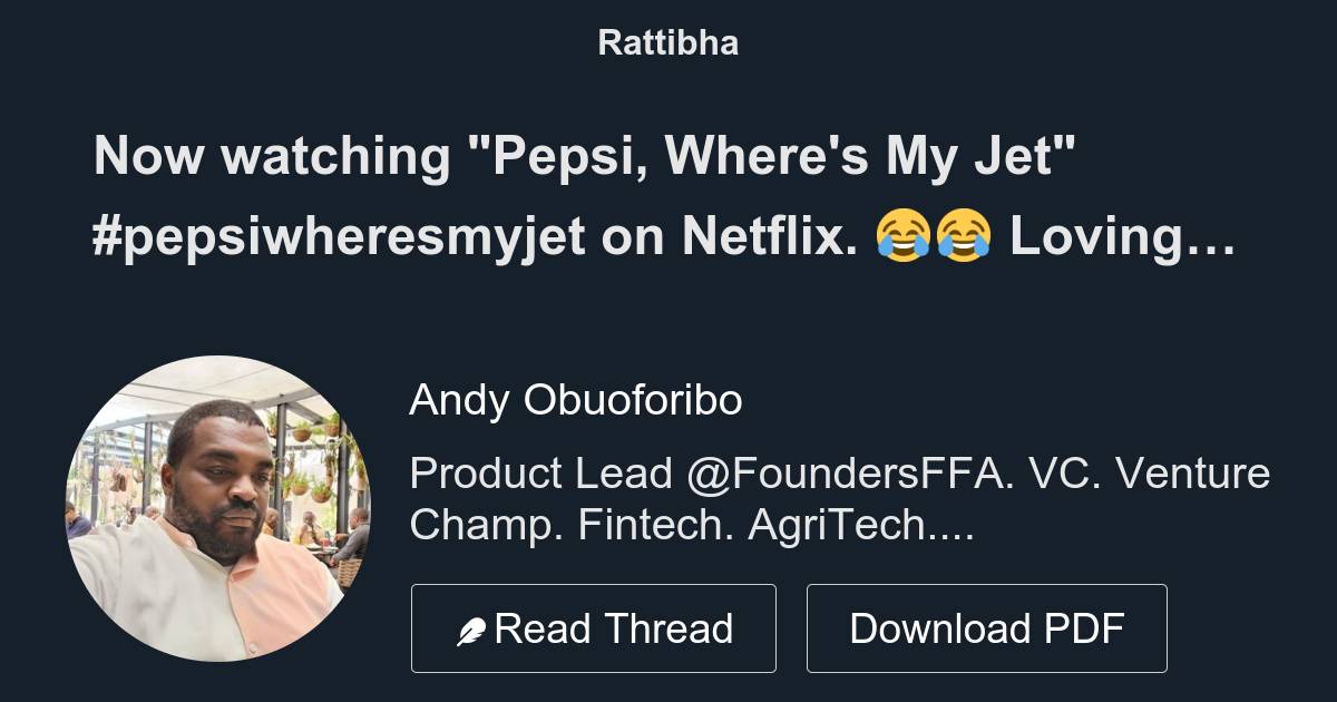 Now watching "Pepsi, Where's My Jet" #pepsiwheresmyjet on Netflix. 😂😂 ...