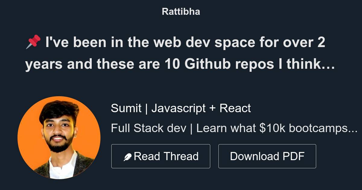 📌 I've been in the web dev space for over 2 years and these are 10 Github repos I think every ...