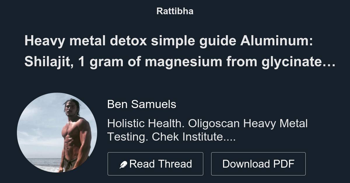 Heavy metal detox simple guide - المسلسل من Ben Samuels @realbensamuels ...