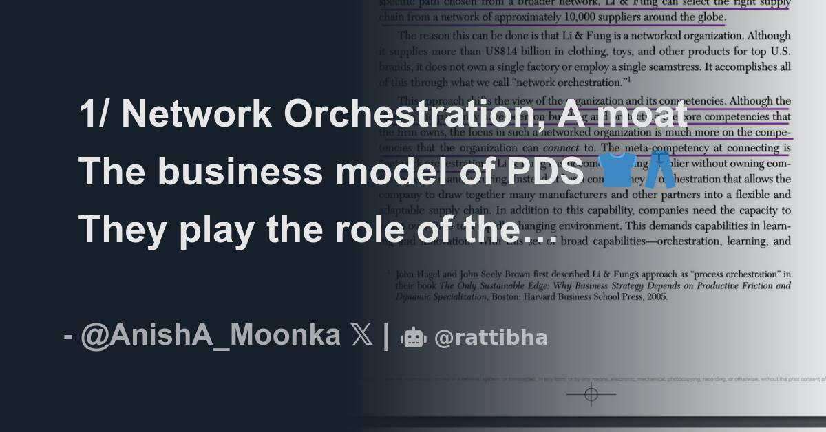 1/ Network Orchestration, A moat The business model of PDS 👕👖 They play ...