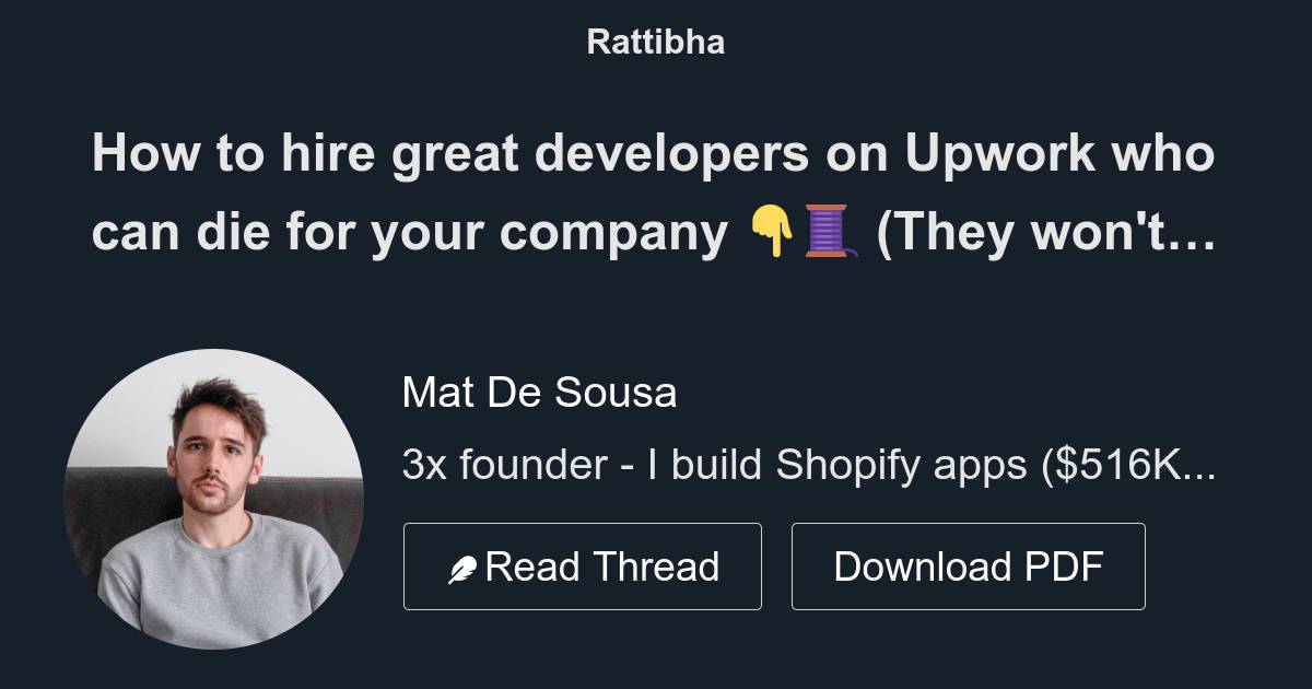 How to hire great developers on Upwork who can die for your company 👇🧵 (They won't die, it means ...