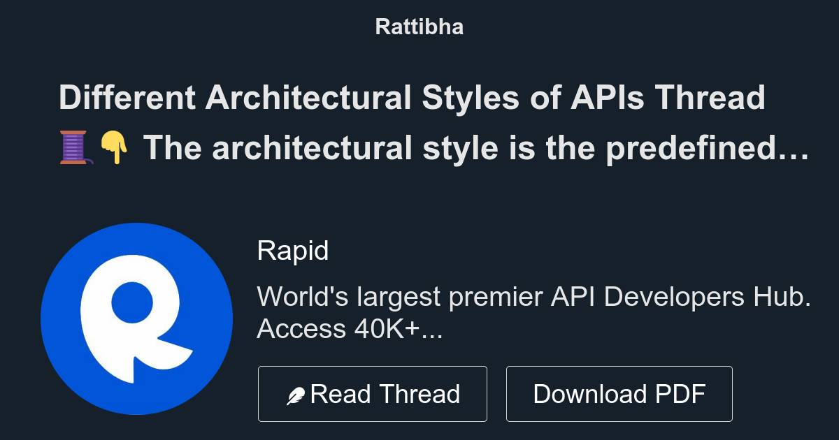 Different Architectural Styles of APIs Thread 🧵👇 - Thread from Rapid ...