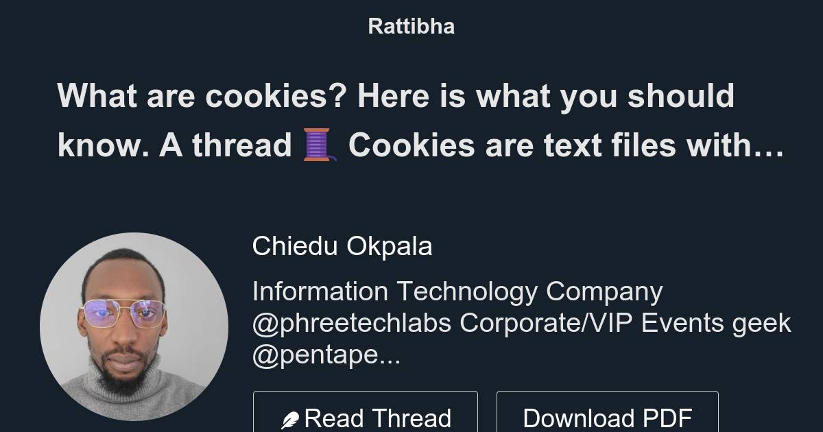 What are cookies? Here is what you should know. A thread 🧵 - Thread ...