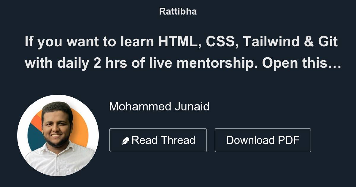 If You Want To Learn Html Css Tailwind And Git With Daily 2 Hrs Of Live Mentorship Open This 🧵