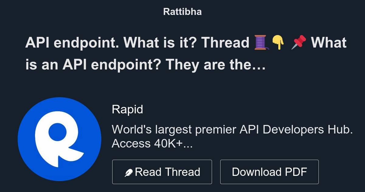 API endpoint. What is it? Thread 🧵👇 - Thread from Rapid @Rapid_API - Rattibha