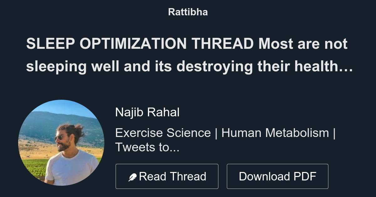 SLEEP OPTIMIZATION THREAD Most are not sleeping well and its destroying ...