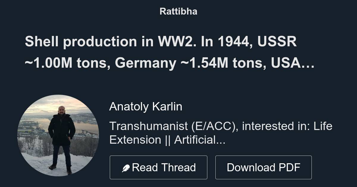 Shell production in WW2. https://t.co/RgcV8NW8QU In 1944, USSR ~1.00M ...